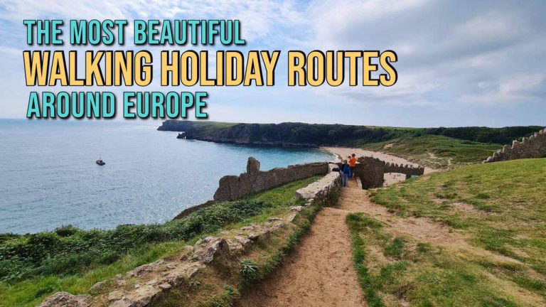 The Most Beautiful Walking Holiday Routes Around Europe - Travel news